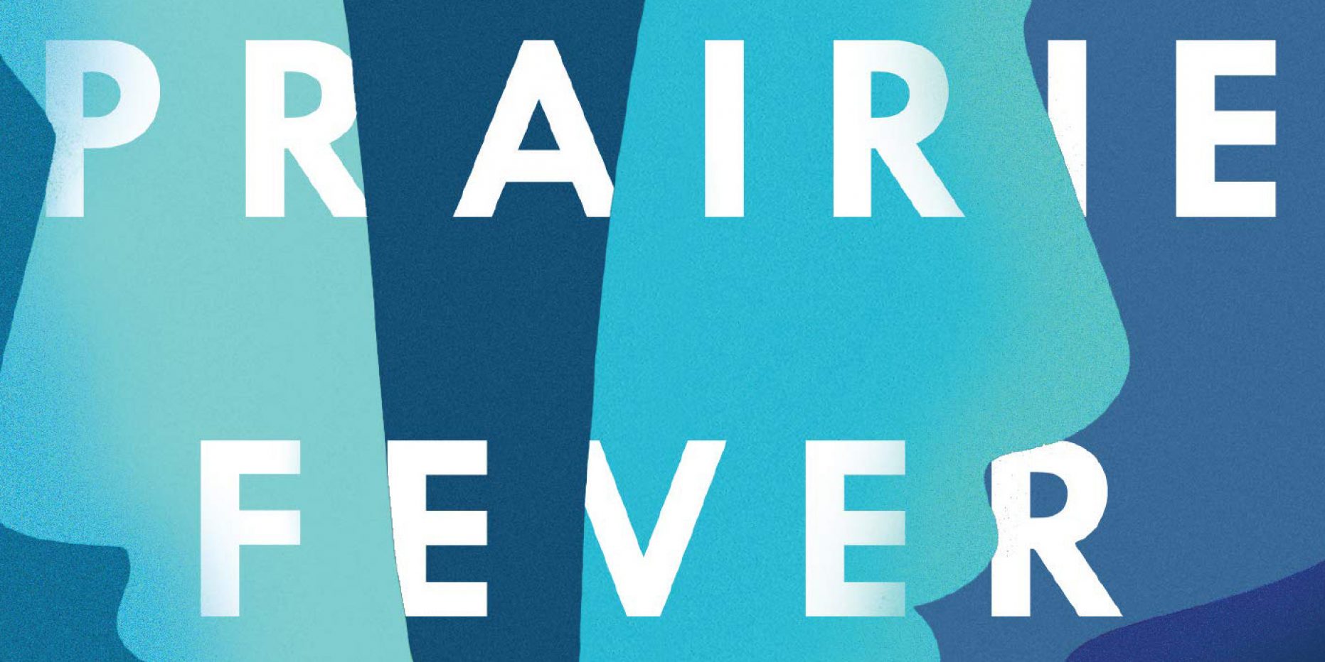 Book Review: ‘Prairie Fever’ Is A Wonderful Love Story That Demands ...