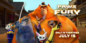 On July 15, Get Your Mutts To Theaters To See “Paws Of Fury: The Legend ...