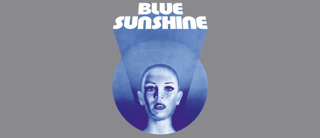 Synapse Films Announces LSD Horror Film “Blue Sunshine” In A 4K Ultra ...